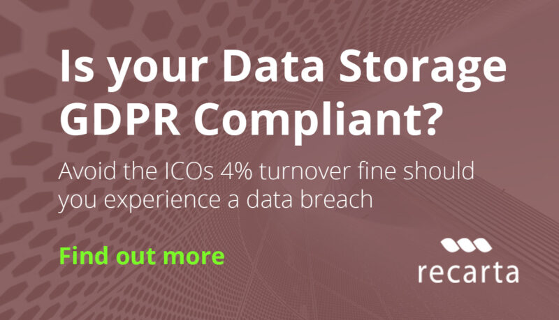 Is your Data Storage GDPR Compliant? - Recarta - Dependable IT ...