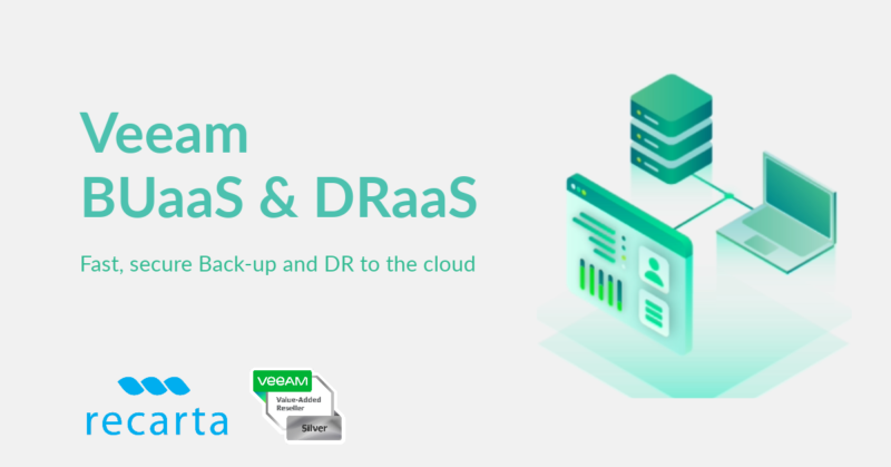 Veeam BUaaS & DRaaS – Fast secure Back-UP and DR to the cloud - Recarta ...
